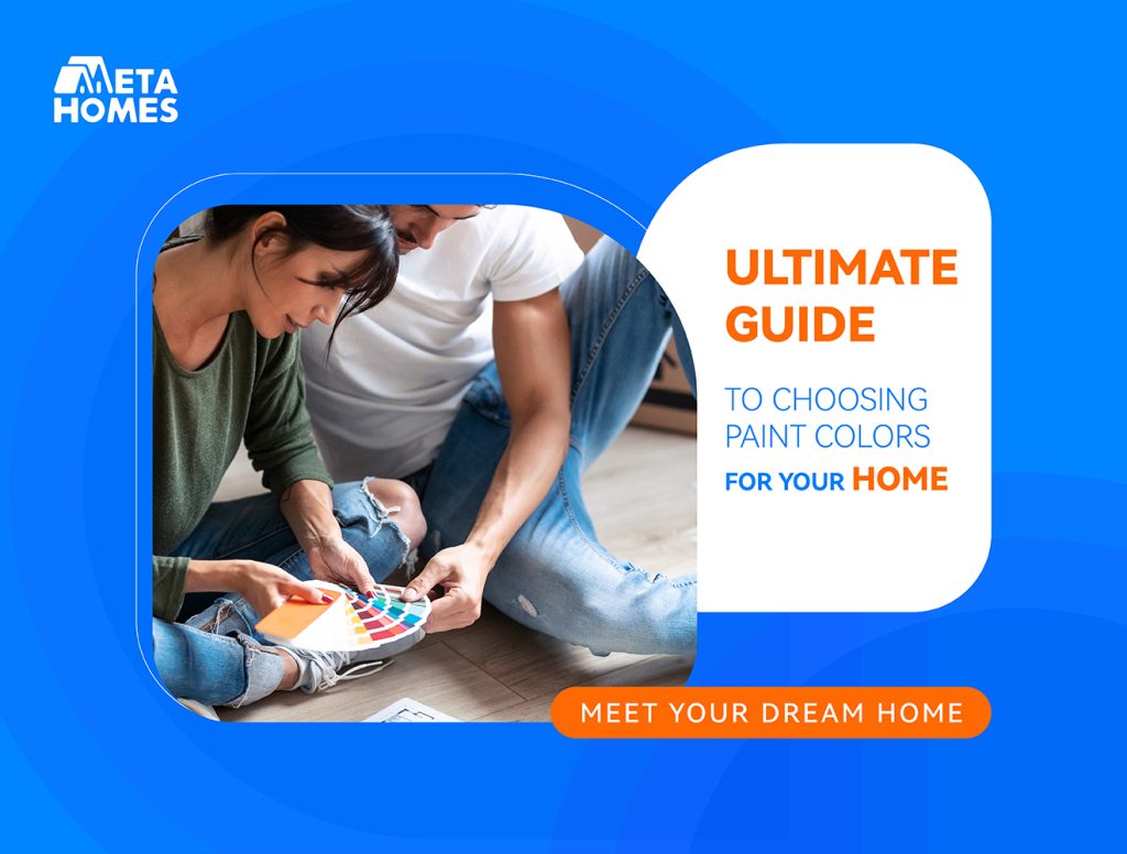 Ultimate Guide to Choosing Paint Colors for Your Home