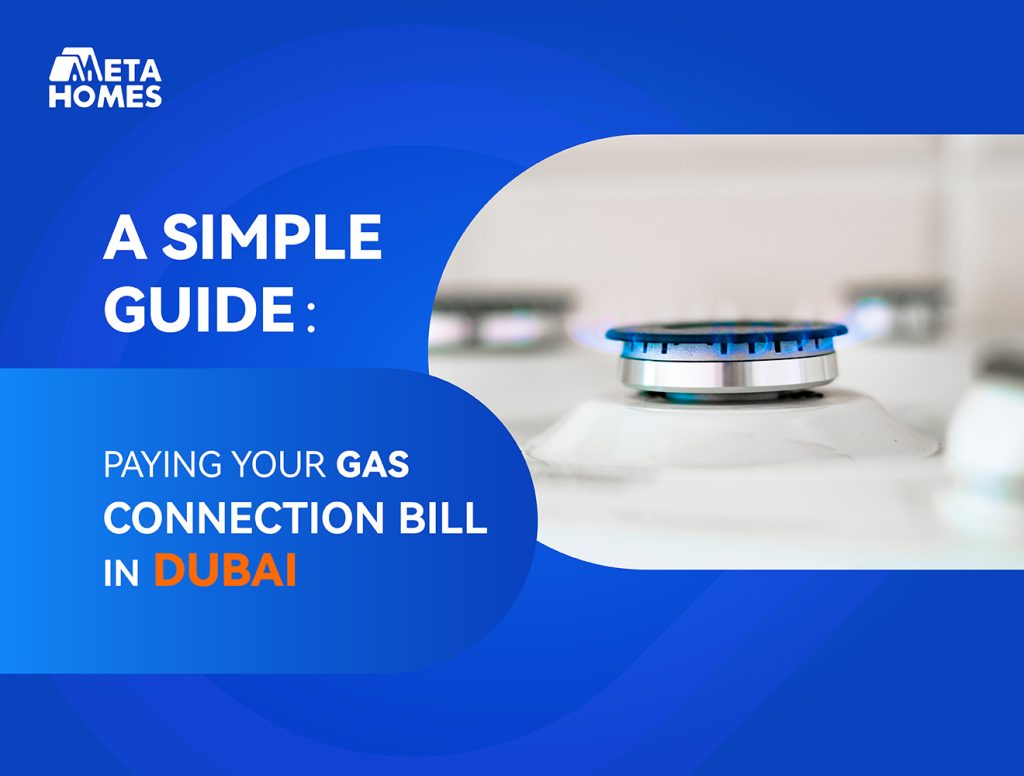 Paying Your Gas Connection Bill in Dubai: A Simple Guide