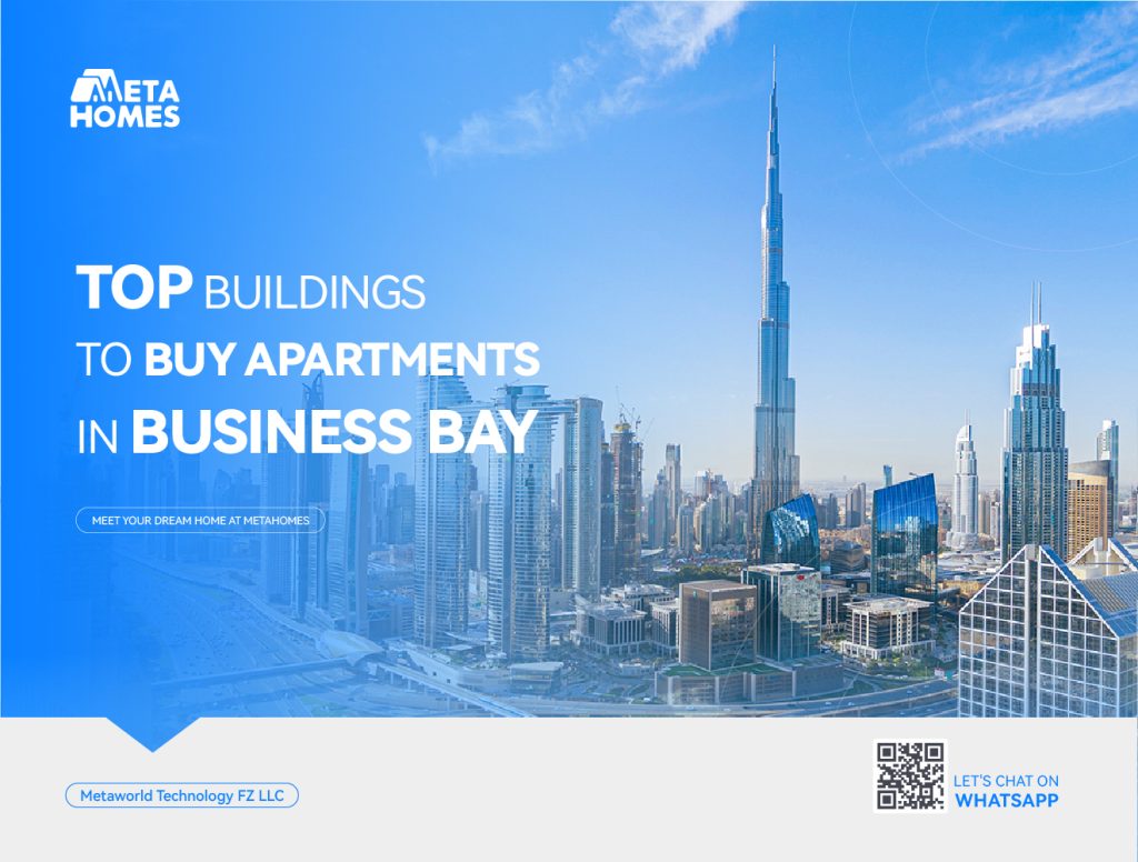 Top 7 Buildings to Buy Apartments in Business Bay Dubai