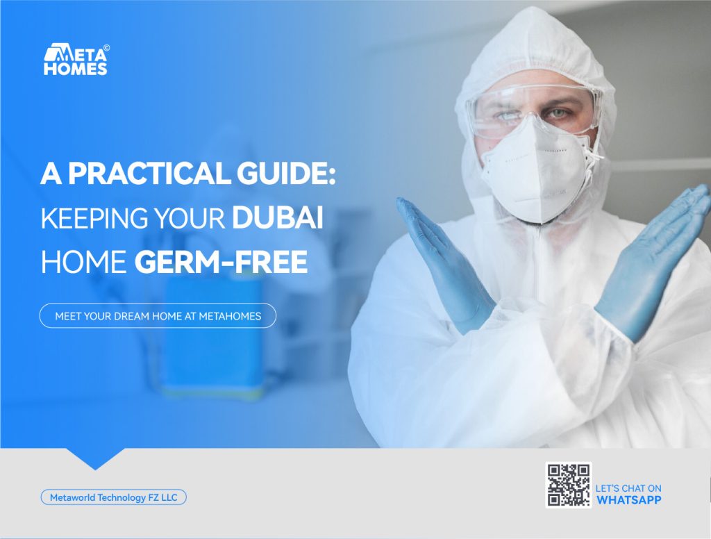 Keeping Your Dubai Home Germ-Free: A Practical Guide